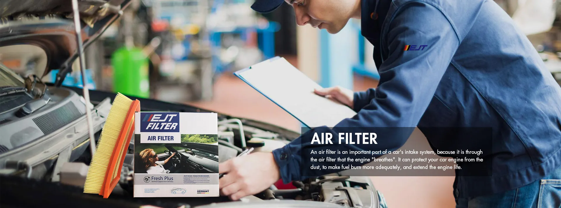 air filters, cabin filters, oil filters, auto filters, EJT FILTER, EJT ...