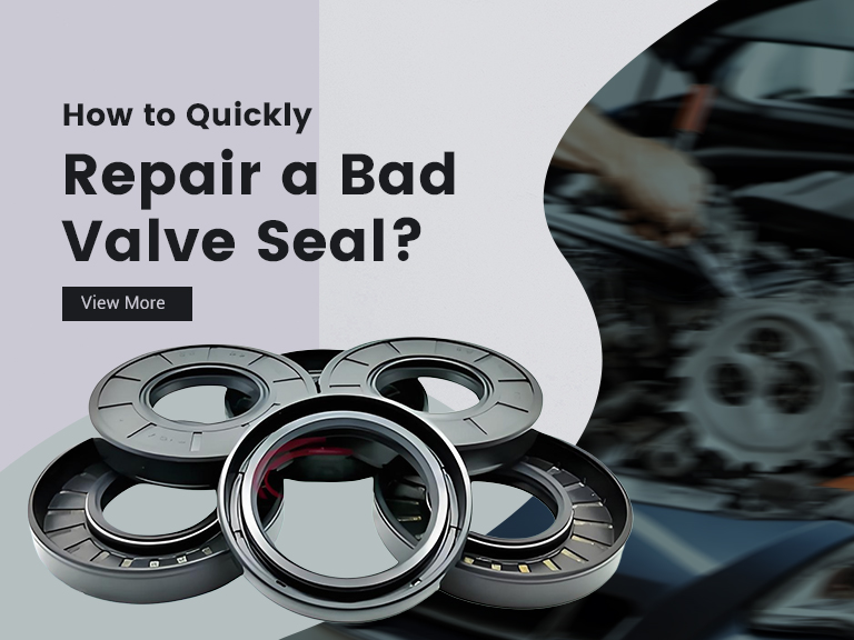 How to Quickly Repair a Bad Valve Seal?