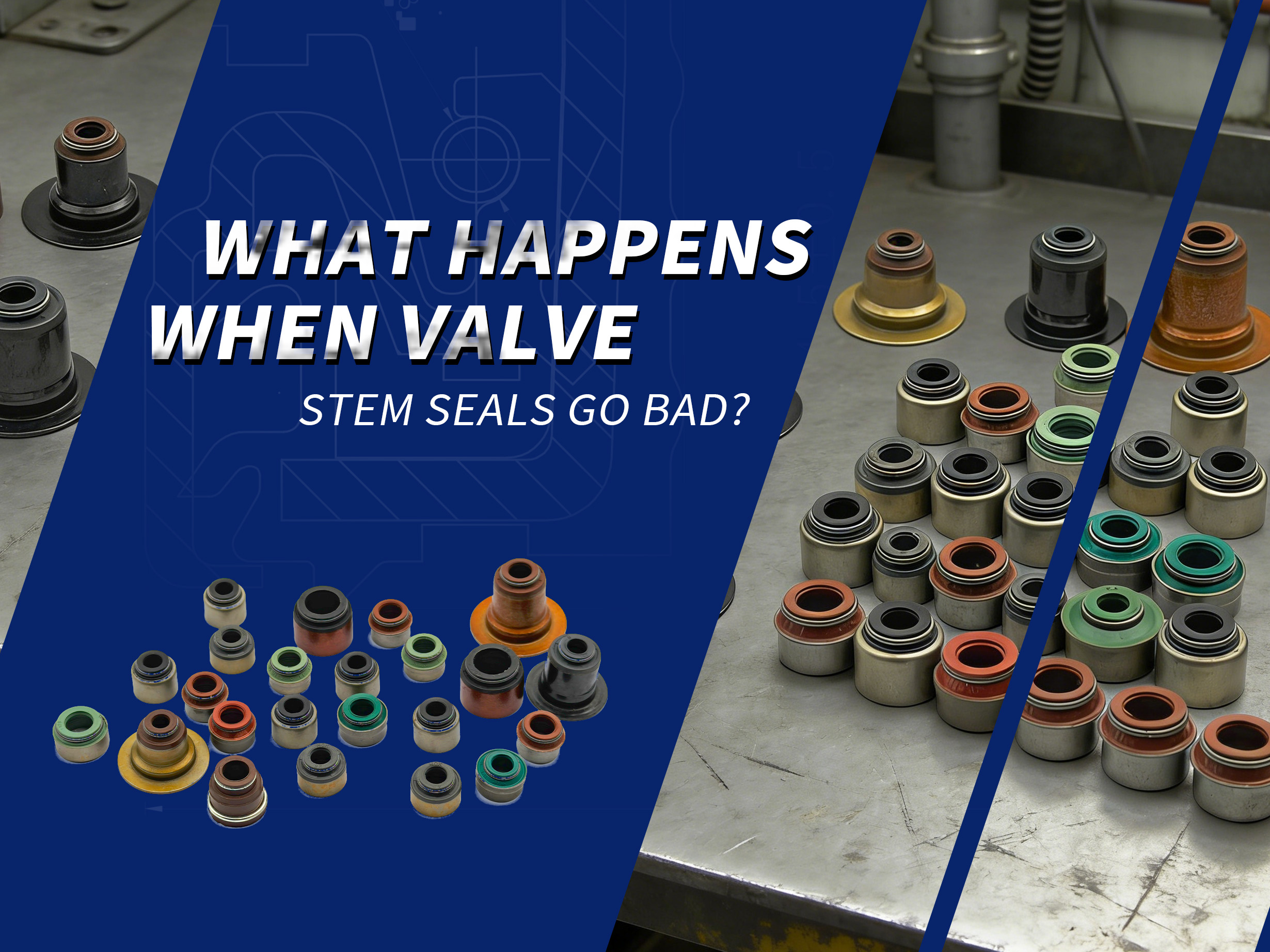 What happens when valve stem seals go bad?