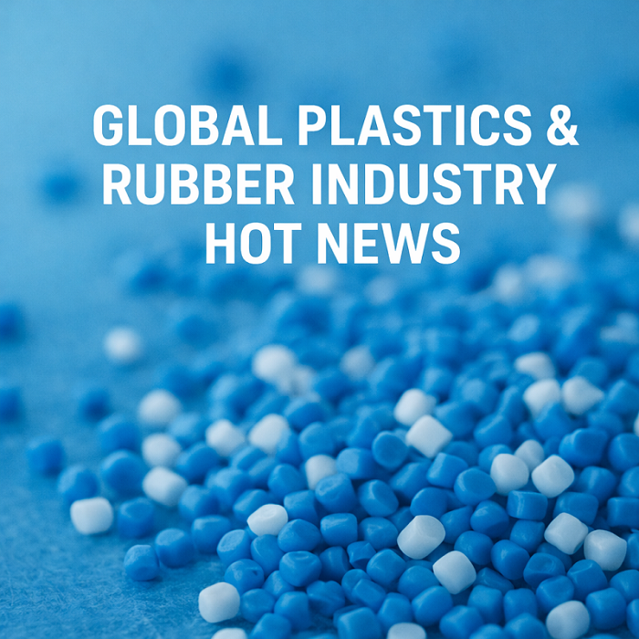 Global Plastics & Rubber Industry Hot News | Additives, Recycling ...