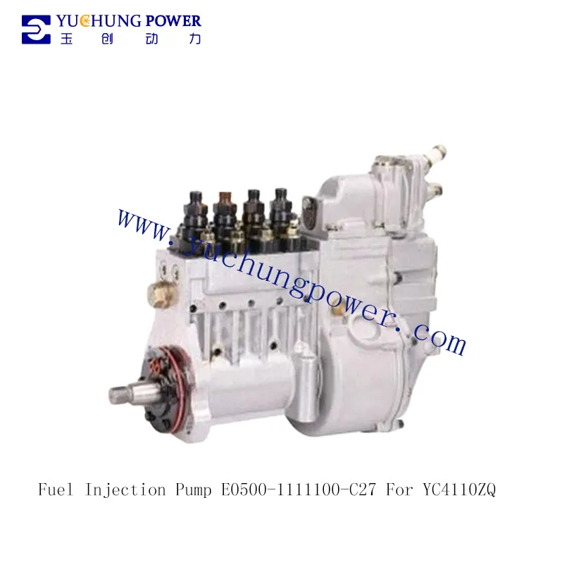 Fuel Injection Pump E0500-1111100-C27 For YC4110ZQ