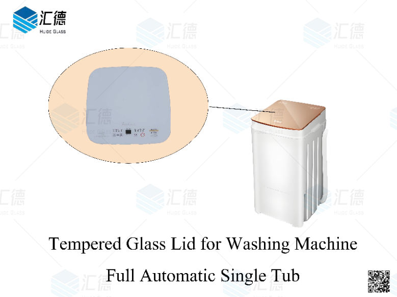 CNC Grinding Tempered Glass Washing Machine Lid-Single Tub