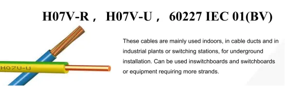The difference of H07V-U,H07V-R,H07V-K PVC insulated Cable