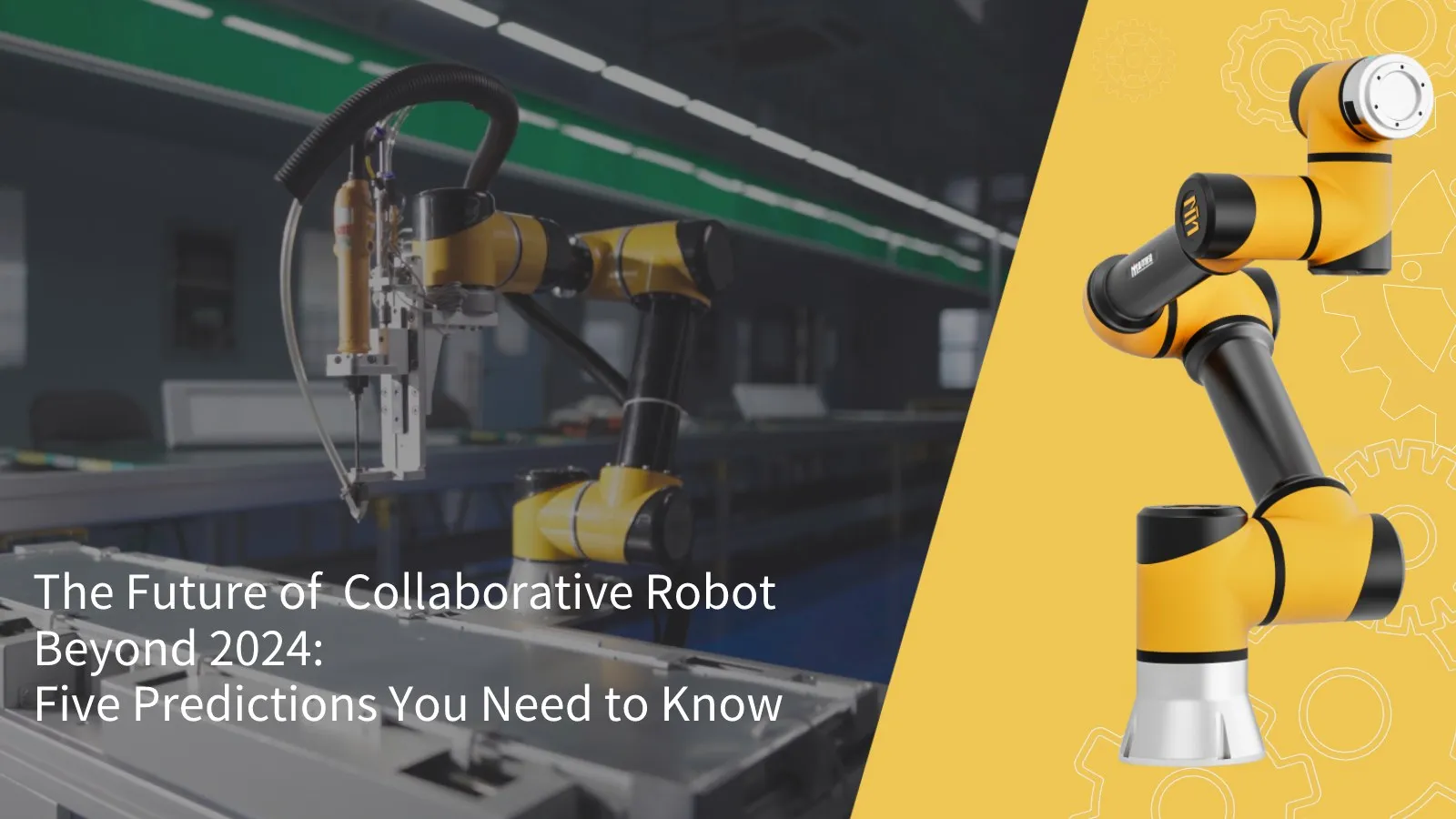 The Future of Collaborative Robot Beyond 2024 – Five Predictions You ...