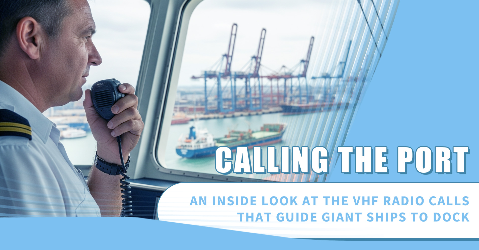 Ship-to-Port VHF Communication: A Guide to Marine Radio Procedures ...