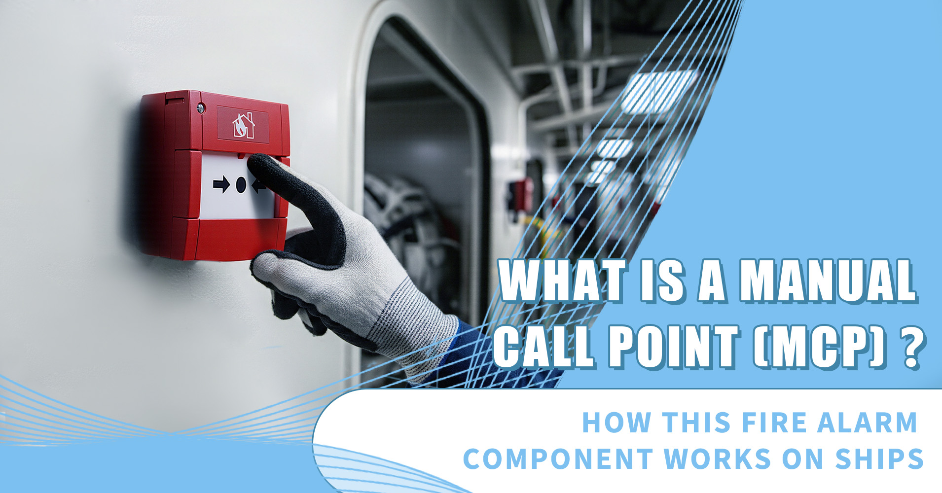 What is a Manual Call Point (MCP)? How This Fire Alarm Component Works ...