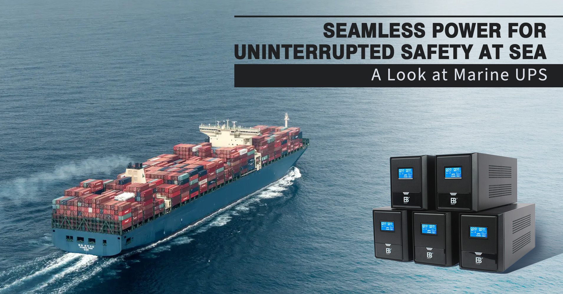 Marine UPS: Why Ships Need a Specialized Uninterruptible Power Supply