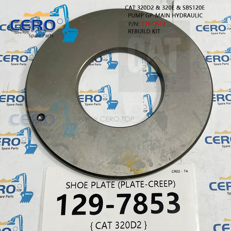 129-7853 SHOE PLATE CREEP 1297853 CAT 320D2 320E 339-0512 SBS120E PUMP
